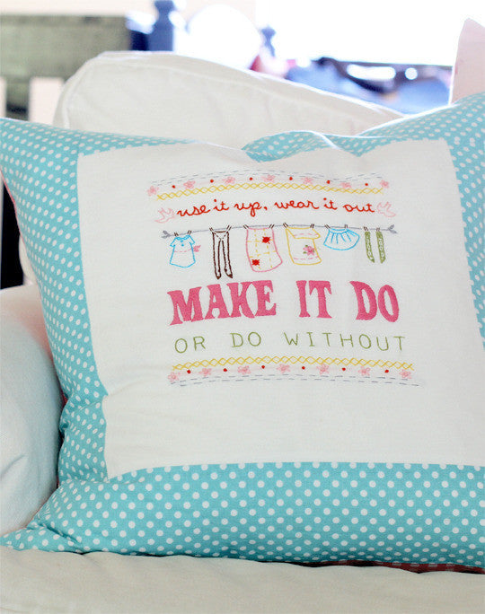 Make It Do PDF pattern – Sarah Jane Studios